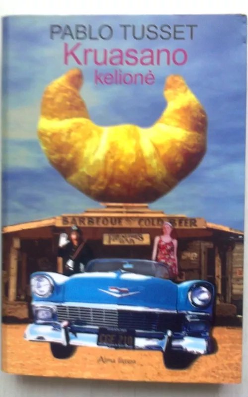 Kruasano kelionė - Pablo Tusset, knyga