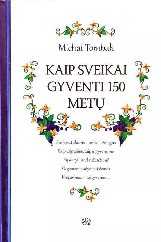 Kaip sveikai gyventi 150 metų - Michalas Tombakas, knyga