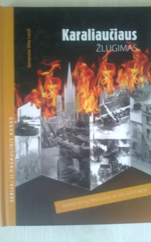 Karaliaučiaus žlugimas - Otto Lasch, knyga