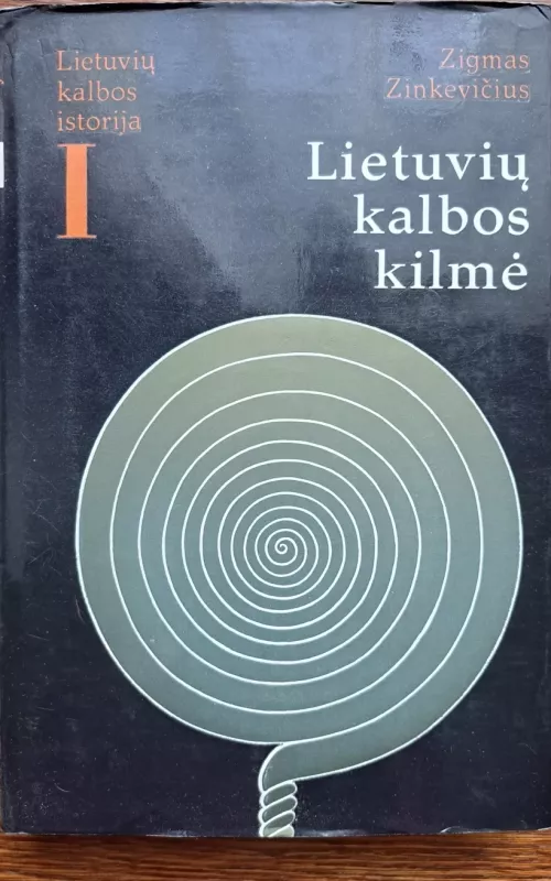 Lietuvių kalbos kilmė - Zigmas Zinkevičius, knyga