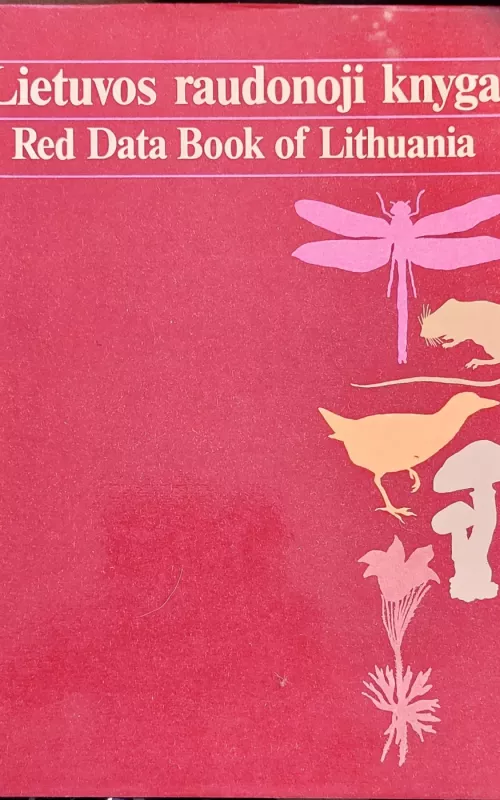 Lietuvos raudonoji knyga - Autorių Kolektyvas, knyga