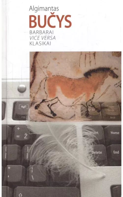Barbarai vice versa klasikai - Algimantas Bučys, knyga