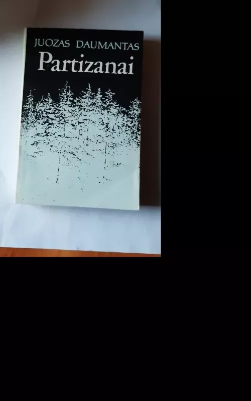 Partizanai - Juozas Daumantas, knyga