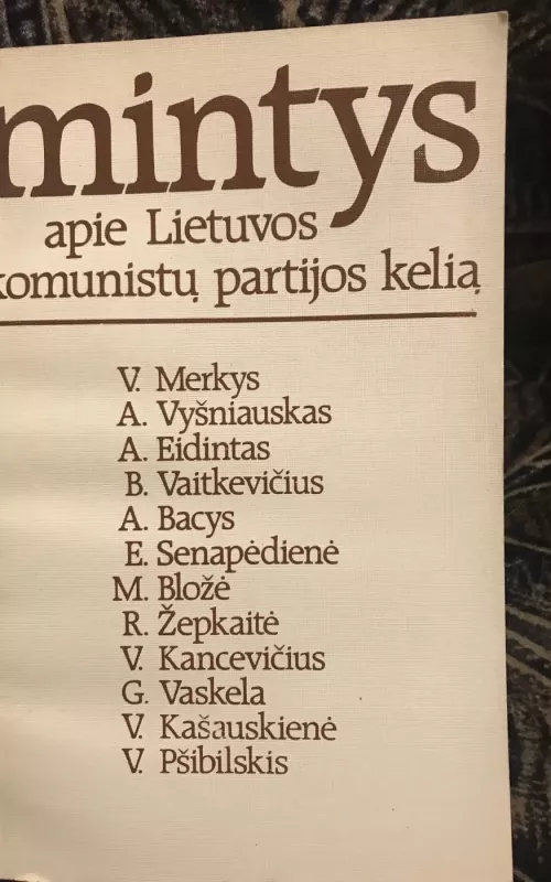 Mintys apie Lietuvos komunistų partijos kelią - Pšibilskis V. Eidintas ...