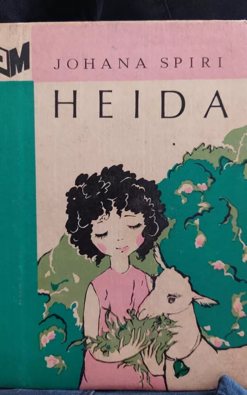 Heida - Johanna Spyri, knyga