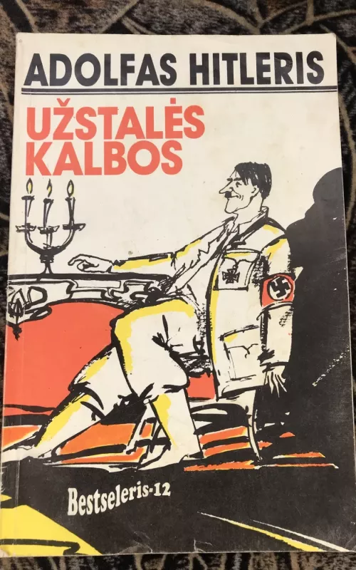 Užstalės kalbos - Adolfas Hitleris, knyga