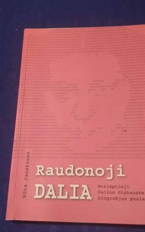 Raudonoji DALIA - Rūta Janutienė, knyga