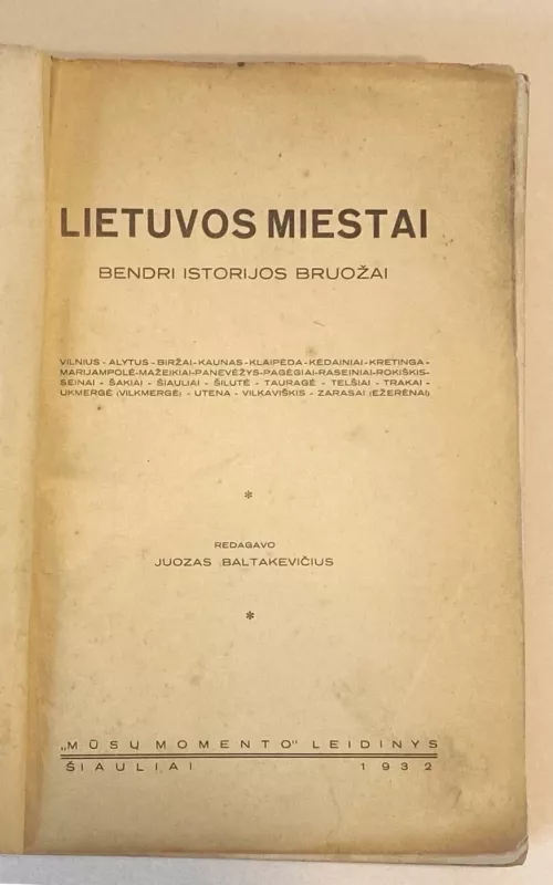 Lietuvos Miestai- Bendri Istorijos Bruožai - Juozas Baltakevičius, knyga