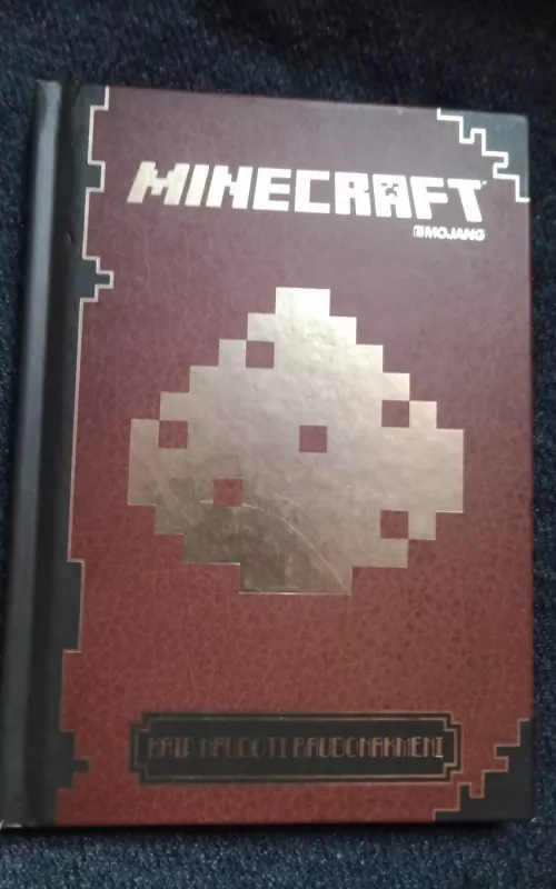 Minecraft. Kaip naudoti raudonakmenį. - Autorių Kolektyvas, knyga