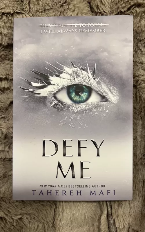 Defy me - Tahereh Mafi, knyga