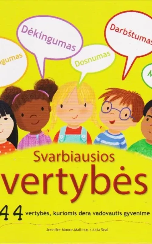 Svarbiausios vertybės: 44 vertybės, kuriomis dera vadovautis gyvenime ...