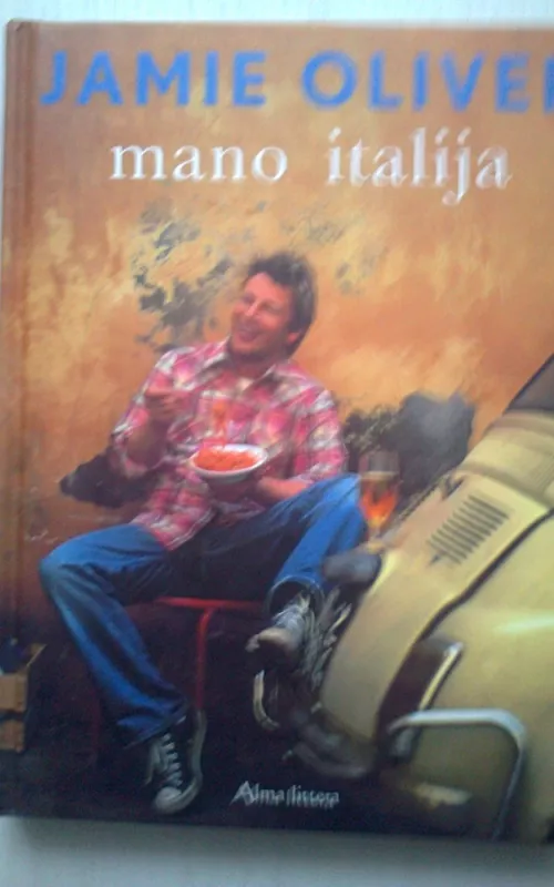 Mano Italija - Oliver Jamie, knyga