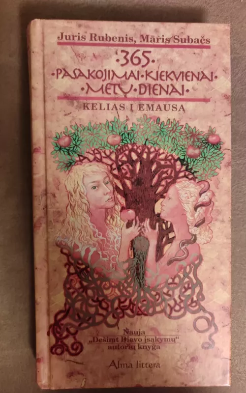 365 pasakojimai kiekvienai metų dienai. Kelias į Emausą - Juris Rubenis ...