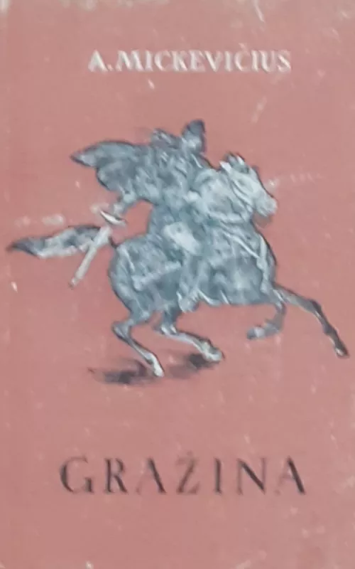 GRAŽINA - Adomas Mickevičius, knyga