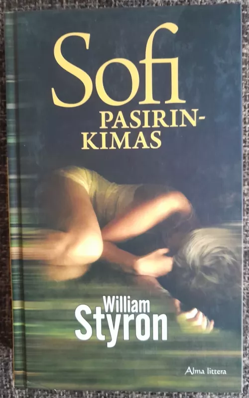 Sofi pasirinkimas - William Styron, knyga