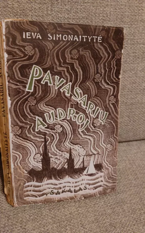 Pavasarių audroj - Ieva Simonaitytė, knyga