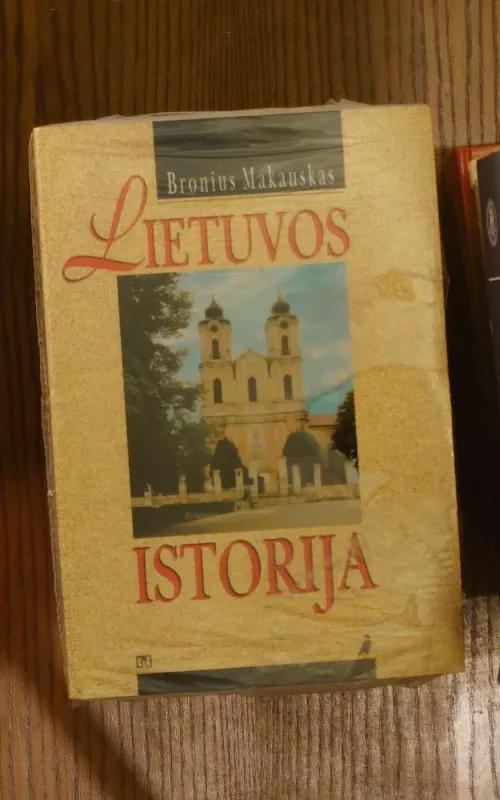 Lietuvos istorija - Bronius Makauskas, knyga