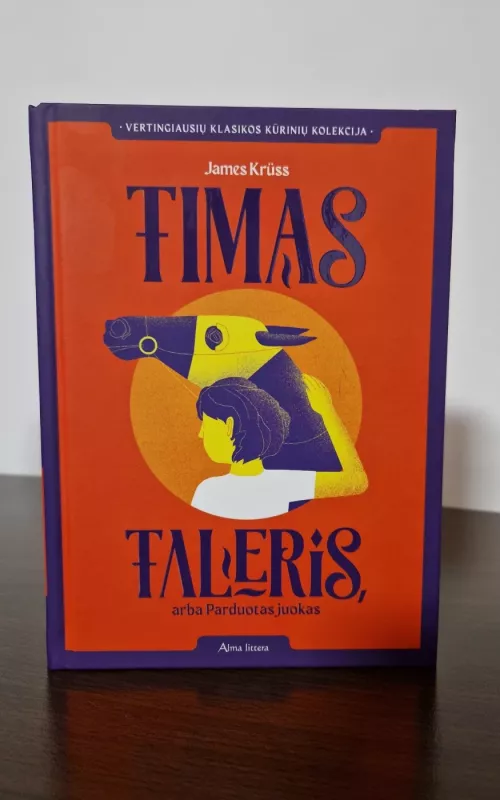 Timas Taleris arba parduotas juokas - James Kruss, knyga