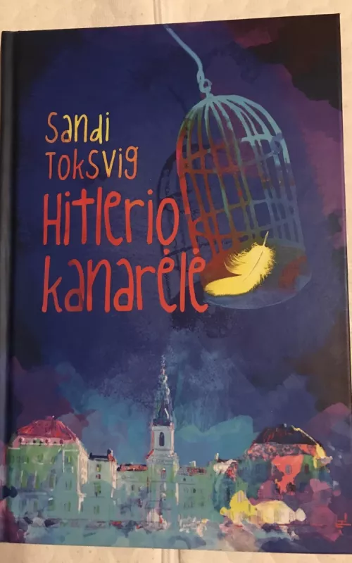 Hitlerio kanarėlė - Sandi Toksvig, knyga