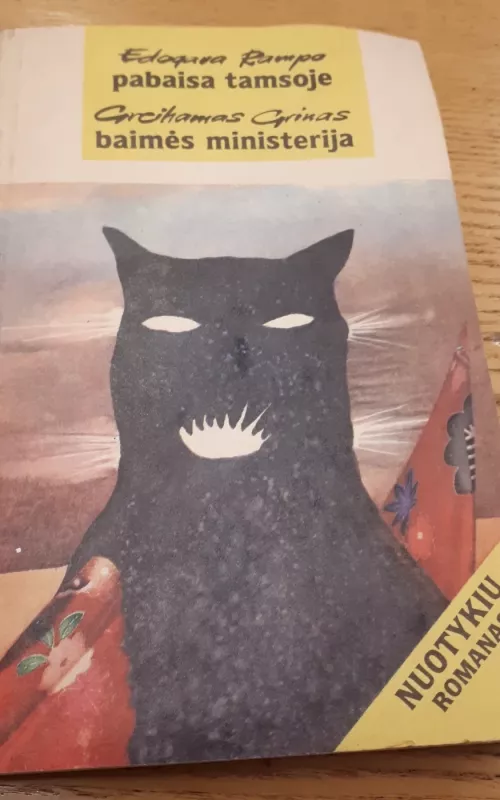 Pabaisa tamsoje. Baimės ministerija - E. Rampo, R. Hėjus, G. Grinas, knyga