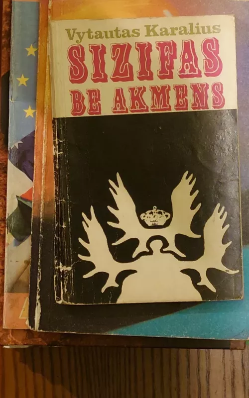 Sizifas be akmens - Vytautas Karalius, knyga