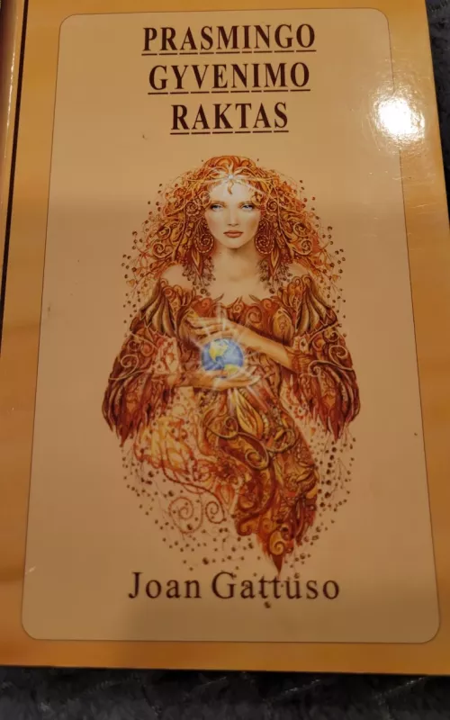 Prasmingo gyvenimo raktas - Joan Gattuso, knyga