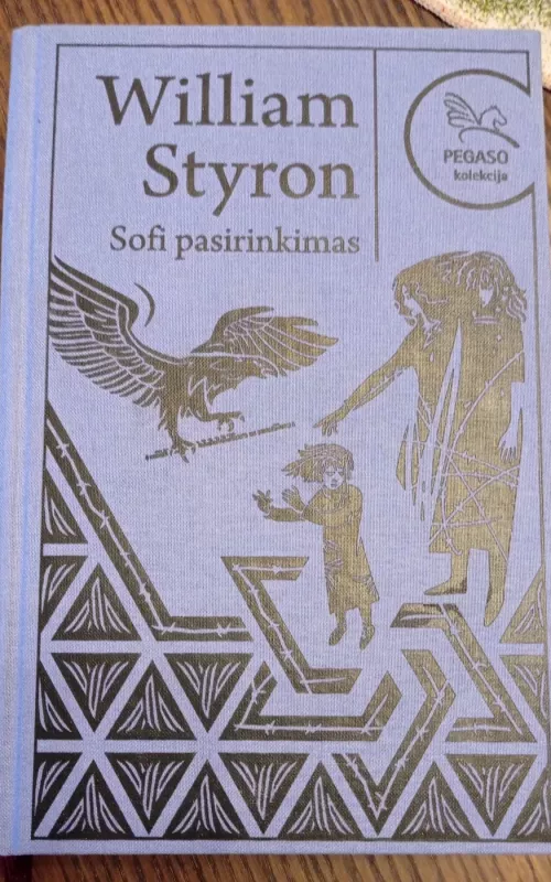 Sofi pasirinkimas - William Styron, knyga