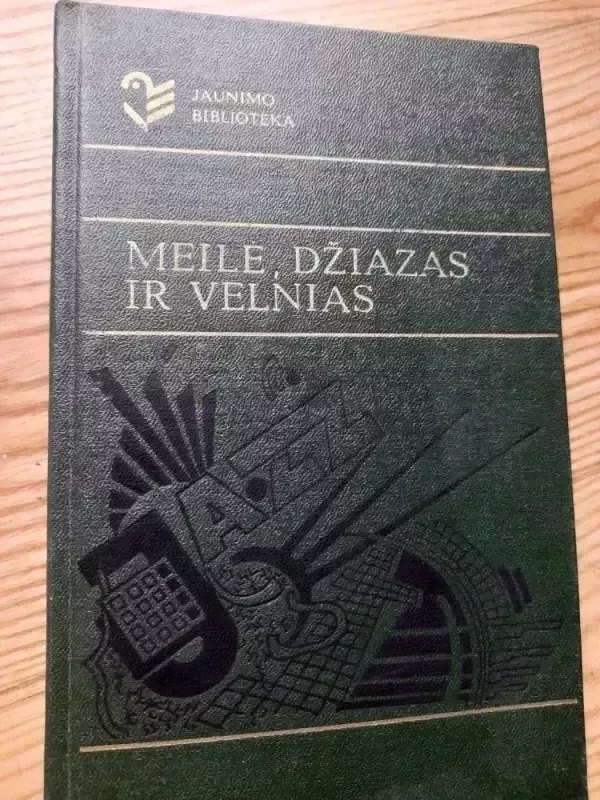 Meilė, džiazas ir velnias - Venclovaitė D. (sudarytoja), knyga