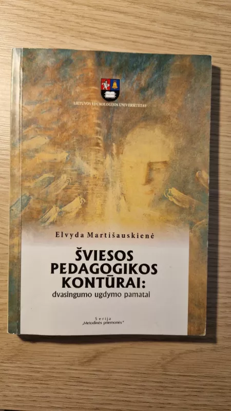 Šviesos pedagogikos kontūrai: dvasingumo ugdymo pamatai - Elvyda ...
