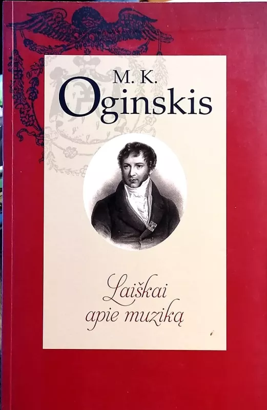 Laiškai apie muziką - Mykolas Kleopas Oginskis, knyga