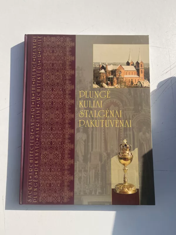 Plungė. Kuliai. Stalgėnai. Pakutuvėnai. - Įvairių autorių, knyga