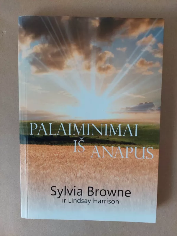 Palaiminimai iš Anapus - Sylvia Browne, knyga