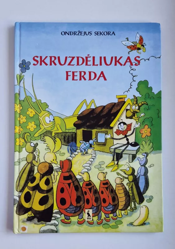 Skruzdėliukas Ferda - Sekora Ondržejus, knyga