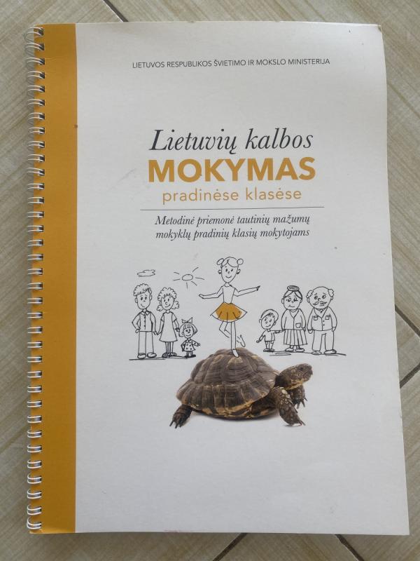 Lietuvių kalbos mokymas pradinėse klasėse. Metodinė priemonė tautinių ...