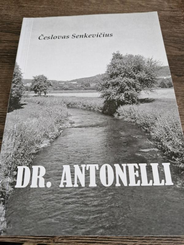 DR. ANTONELLI - ČESLOVAS SENKEVIČIUS, knyga