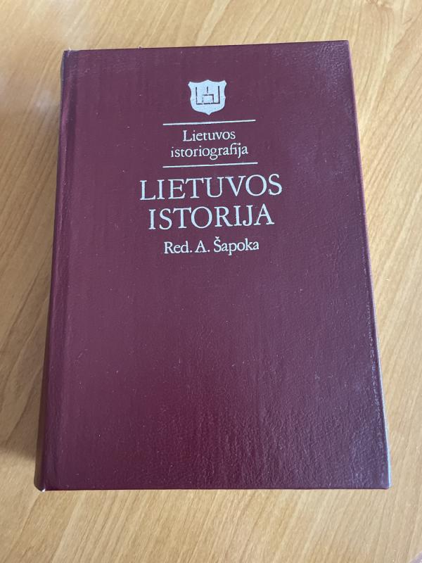 Lietuvos istorija. Lietuvos istoriografija - Adolfas Šapoka, knyga