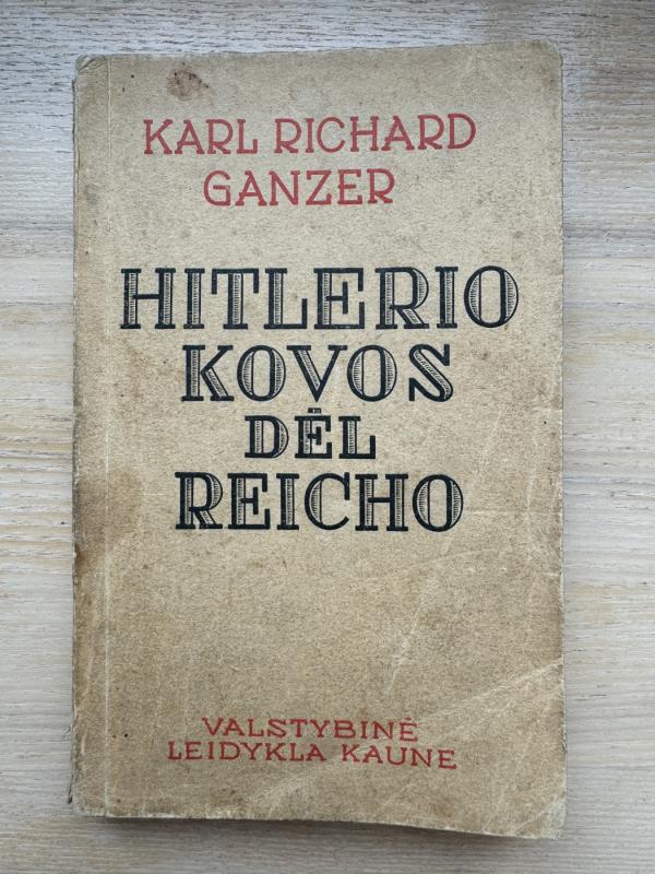 Hitlerio kovos dėl Reicho - Autorių Kolektyvas, knyga