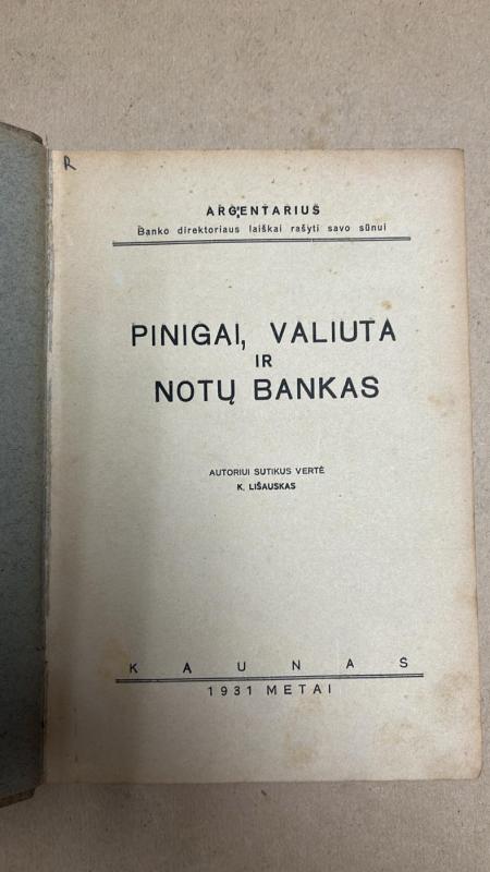PINIGAI, VALIUTA IR NOTŲ BANKAS - K. Lišauskas, knyga