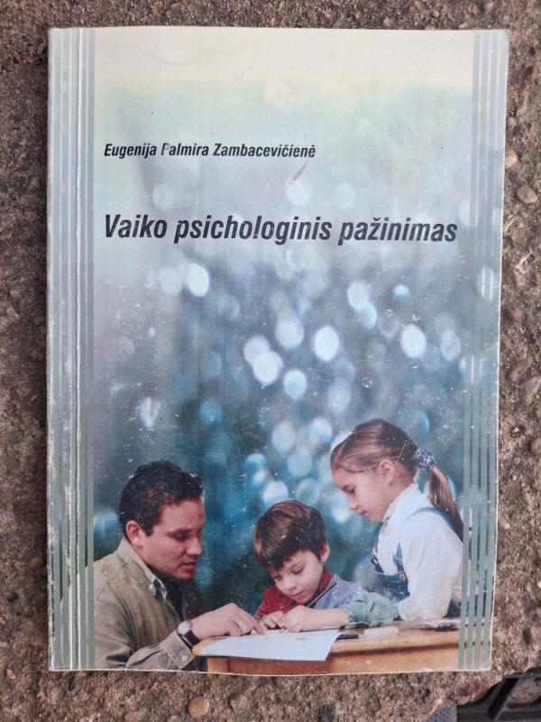 Vaiko psichologinis pažinimas - Autorių Kolektyvas, knyga