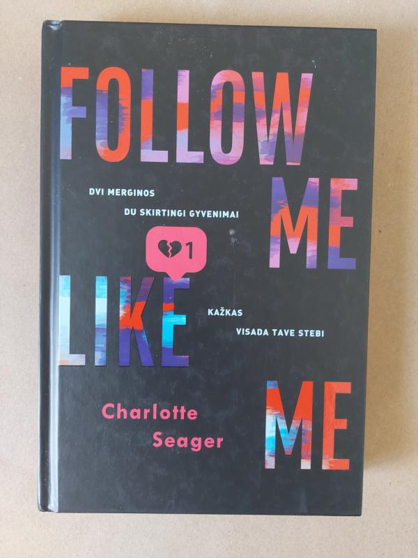 Follow me, like me - Charlotte Seager, knyga