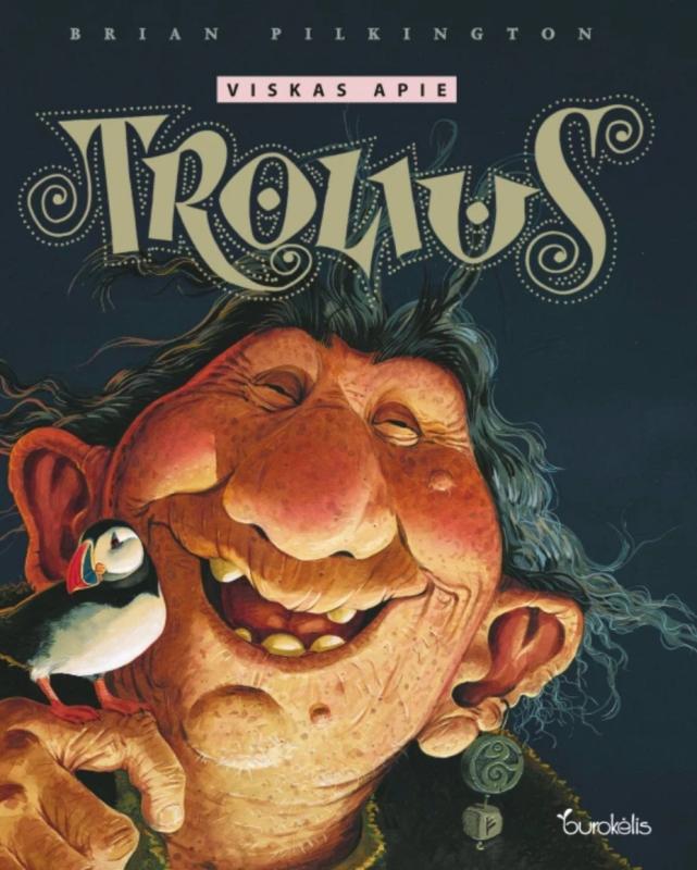 Viskas apie trolius - Brian Pilkington, knyga