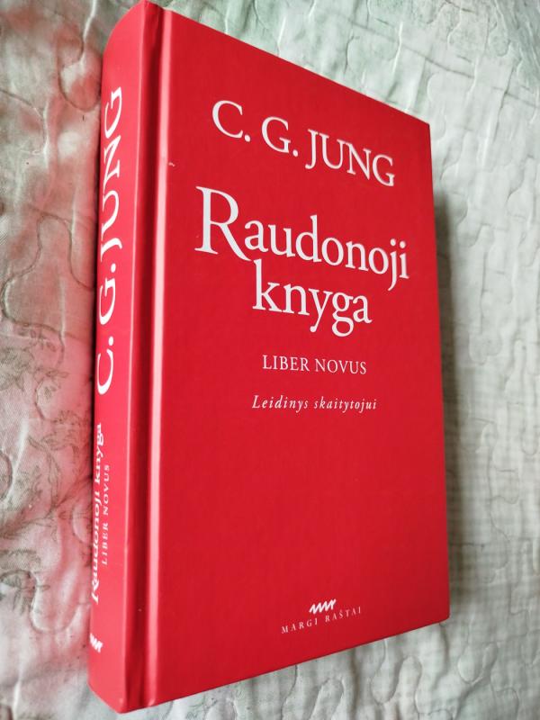 Raudonoji knyga. Liber novus: leidinys skaitytojui - Carl Gustav Jung ...