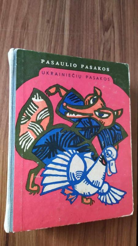 Neregėta negirdėta. Ukrainiečių pasakos - Autorių rinkinys, knyga