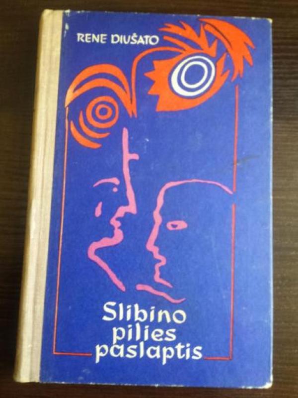 Slibino pilies paslaptis - Rene Diušato, knyga