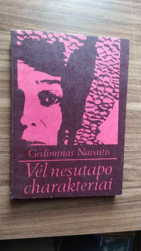 Vėl nesutapo charakteriai - Gediminas Navaitis, knyga