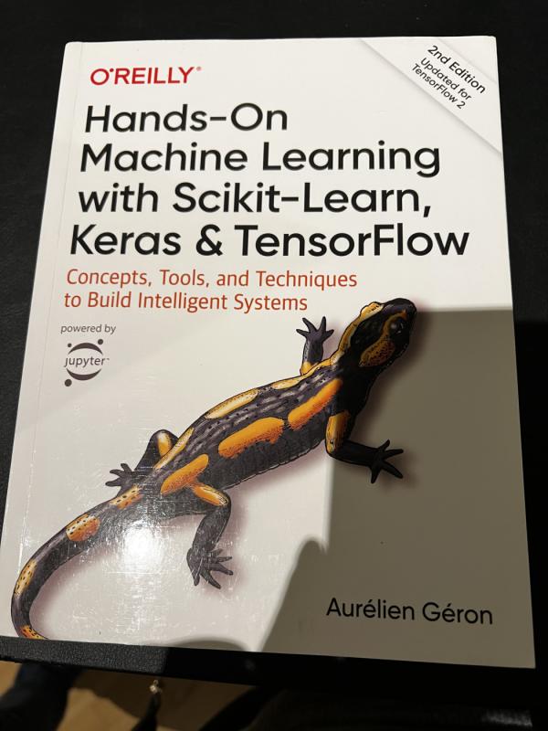 Hands-On machine learning with Scikit-Learn, Keras, and Tensorflow - Aurelien, knyga