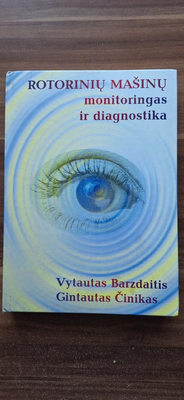 Rotorinių mašinų monitoringas ir diagnostika - Barzdaitis Vytautas ...