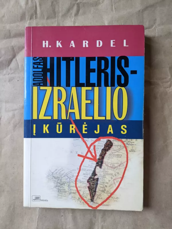 Adolfas Hitleris-Izraelio įkūrėjas - Hennecke Kardel, knyga