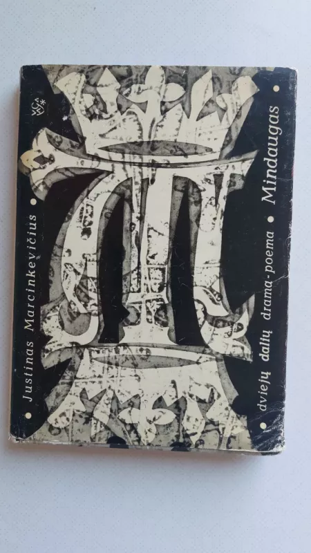 Mindaugas - Justinas Marcinkevičius, knyga