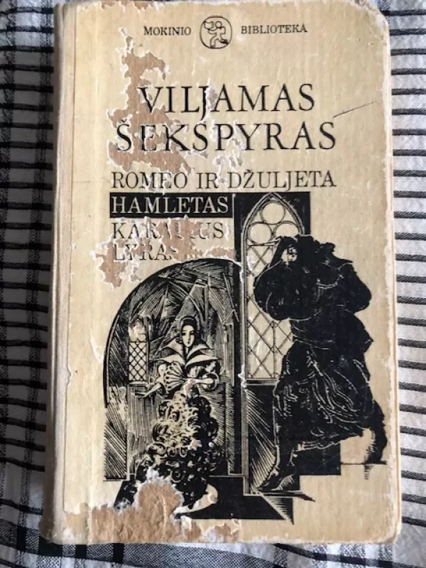 Romeo ir Džiuljeta, Hamletas, Karalius Lyras (Šekspyras) - Viljamas Šekspyras, knyga